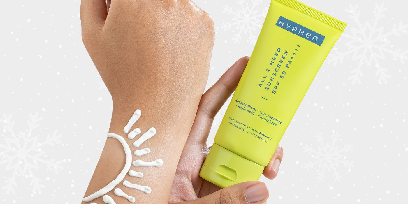 Why SPF Is A Winter Essential! – HYPHEN