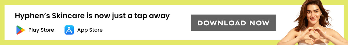 Hyphen: Skincare by Kriti Sanon – HYPHEN